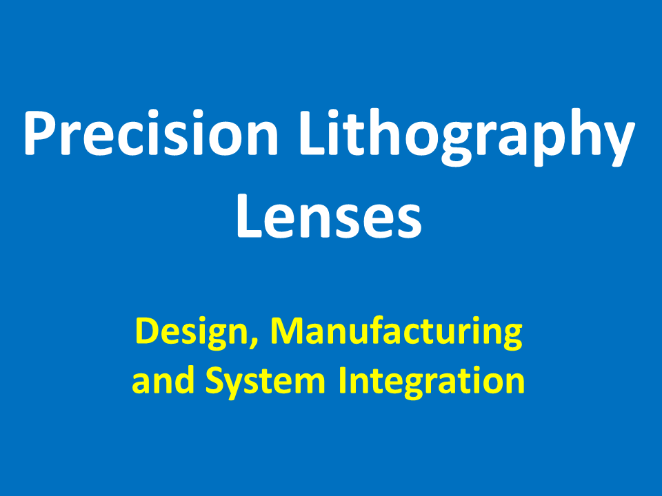 Precision Lithography Lenses – Buy in Israel